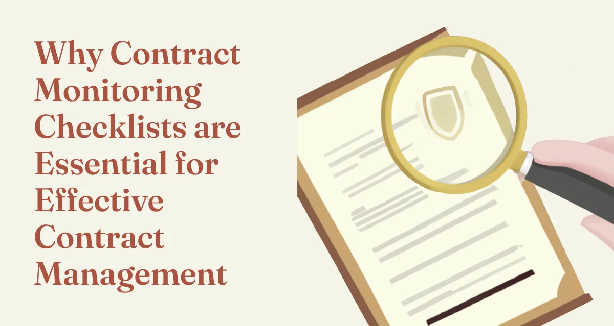 Why Contract Monitoring Checklists Are Essential For Effective Contract Management